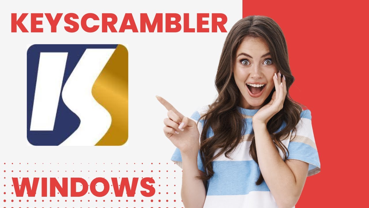 Keystrokes Encryption Software for Windows 11/10: Keyscrambler - YouTube