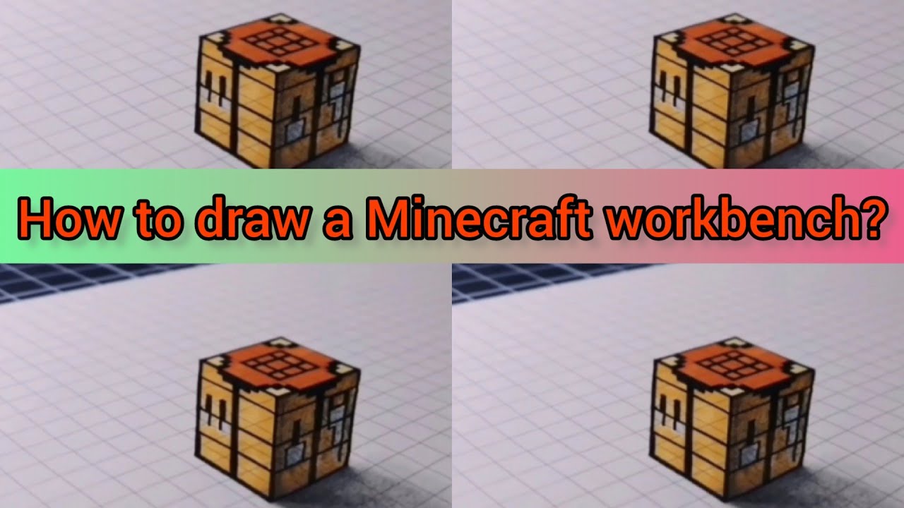 How to draw a Minecraft workbench? - YouTube