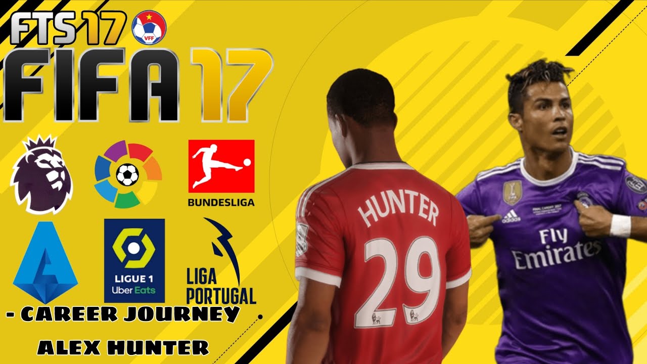 ! NOSTALIGA ! FTS 17 MOD FIFA 17 UPDATE JOURNEY ALEX HUNTER | VIET NAM ...