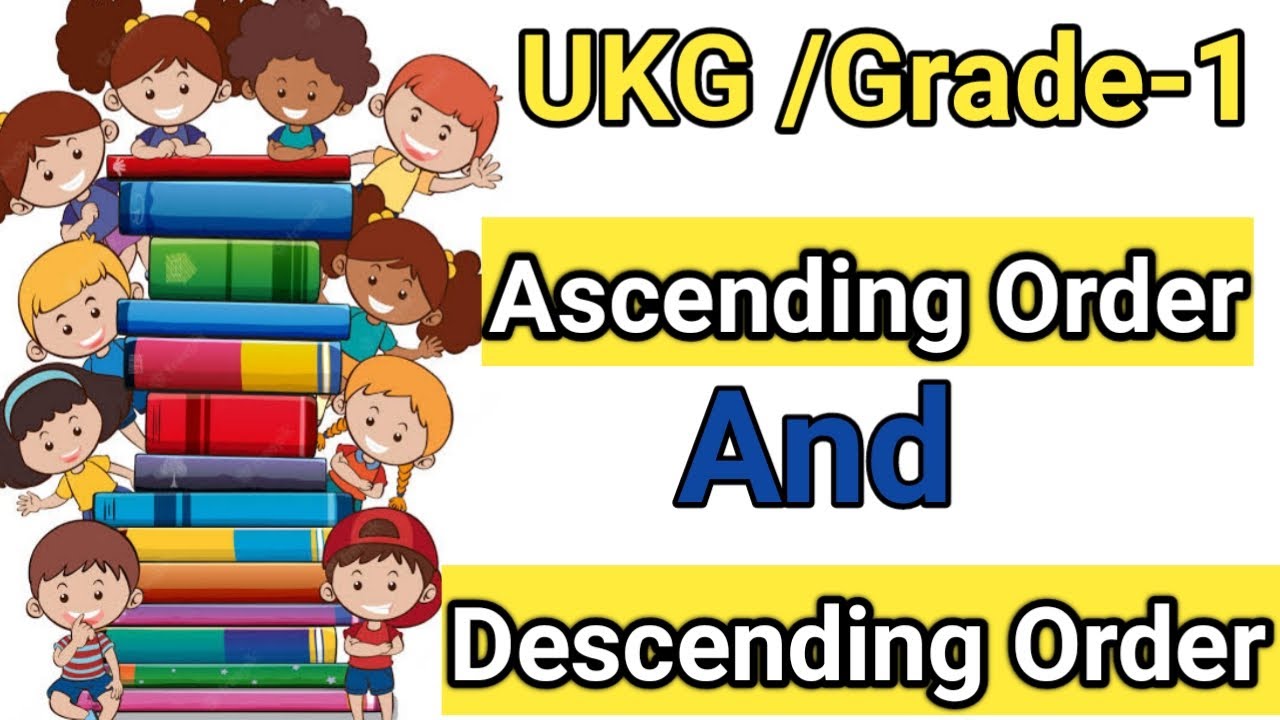 Ascending Order and Descending Order In Hindi and English | UKG and ...