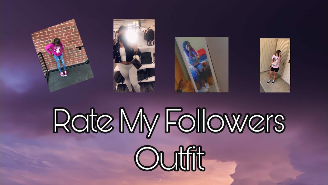 RATING MY IG FOLLOWERS OUTFITS - YouTube