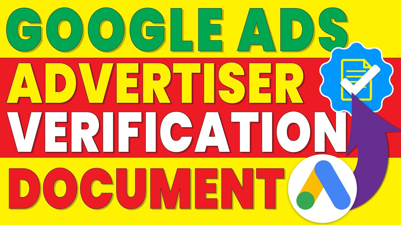 google ads advertiser verification documents - YouTube