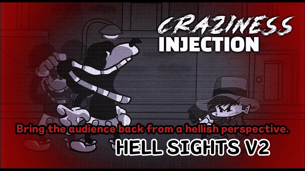 [NEW!!] Craziness Injection 2.0 - Hell Sights V2 Chart！[Offical Teaser ...