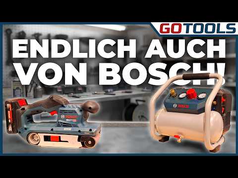 Bosch Neuheiten: 18V Bandschleifer & Akku-Kompressor im Test