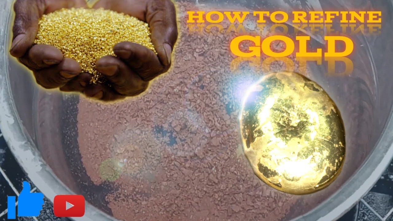 HOW TO REFINE GOLD|TUTORIAL|KING ALAHERO TV - YouTube