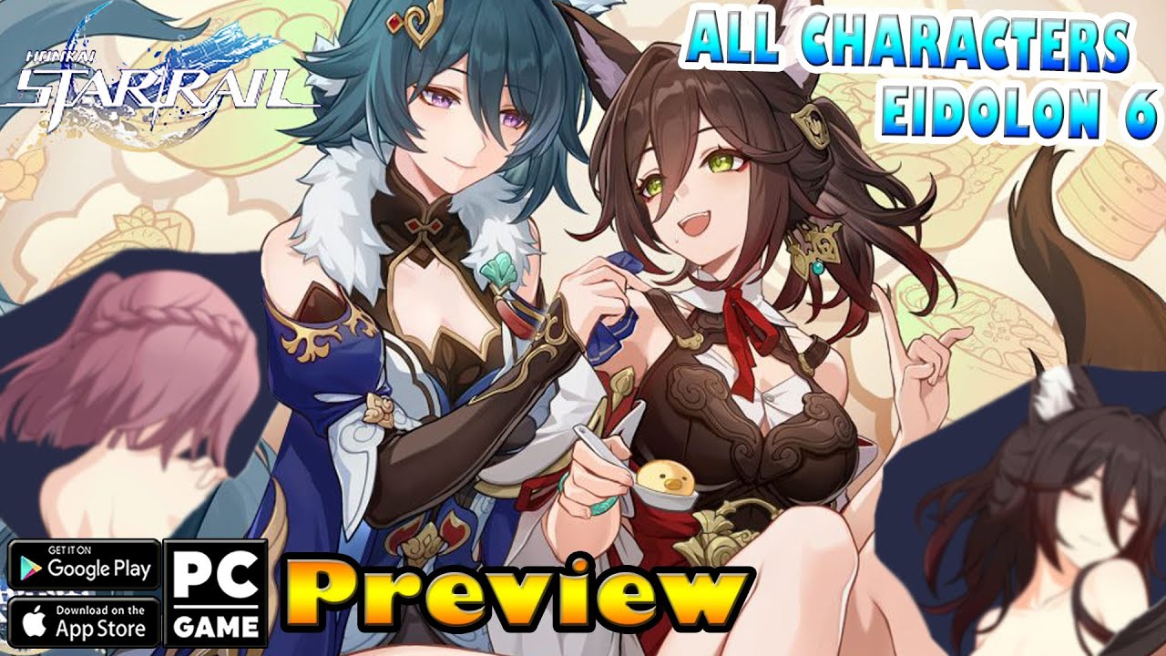 ALL PREVIEW EIDOLON 6 CHARACTER 1.0 HONKAI STAR RAIL - YouTube