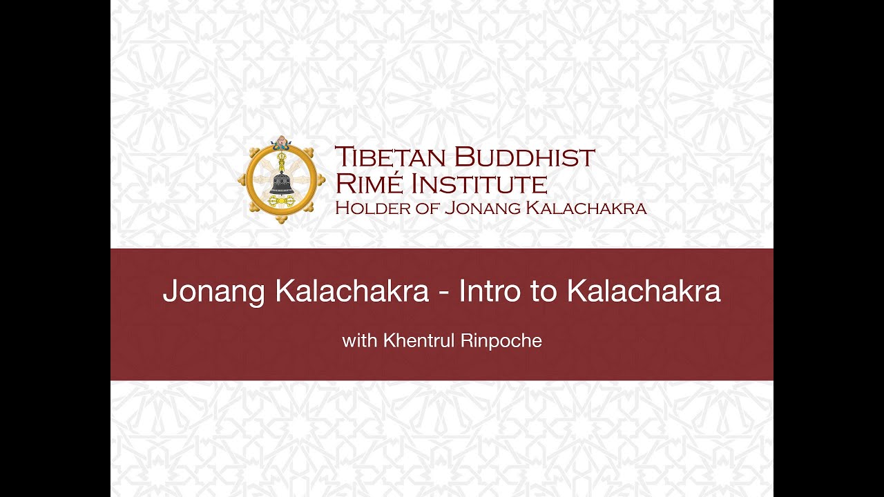 Jonang Kalachakra - Introduction to Kalachakra - YouTube