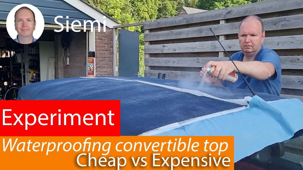 Convertible top waterproofing expiriment. Cheap or Expensive ...