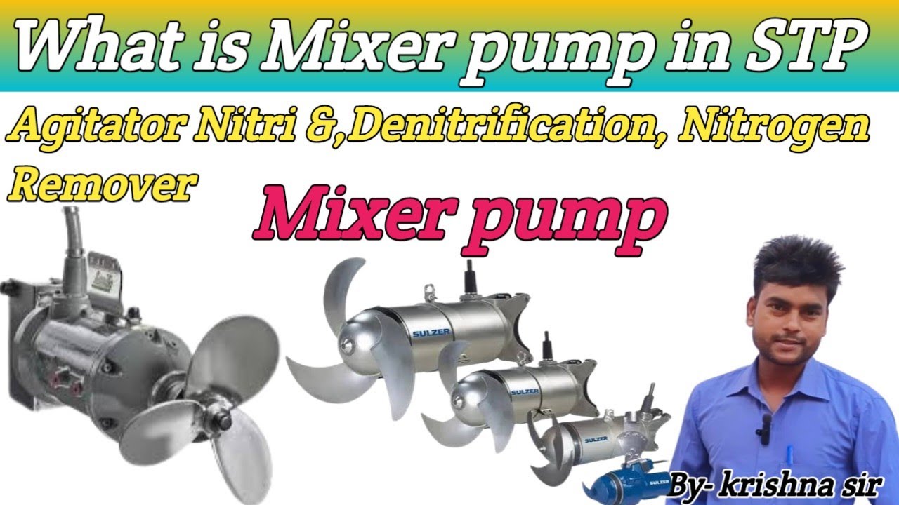 Mixers Pump| Mixer Pump in Anoxic tank|Agitator Nitri &,Denitrification ...