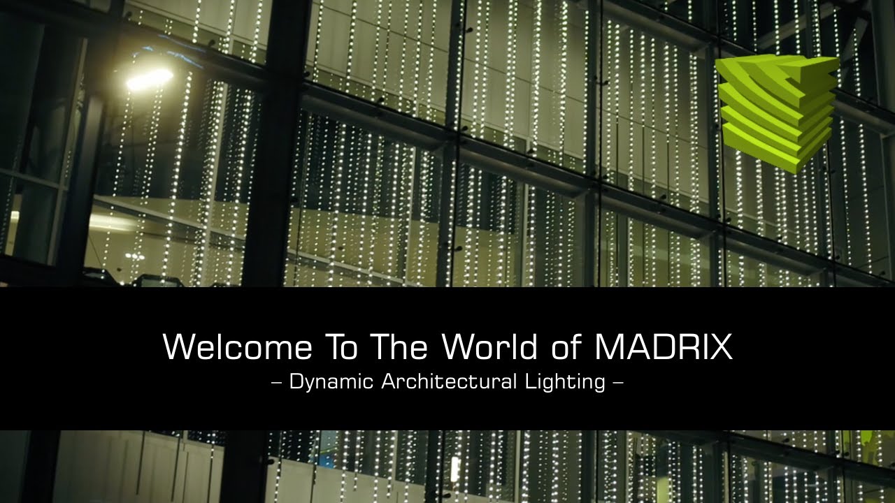 Welcome To The World Of MADRIX – Dynamic Architectural Lighting - YouTube