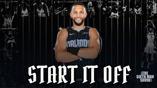 EP. 356 - Start It Off - Orlando Magic Podcast by @The Sixth Man Show ...