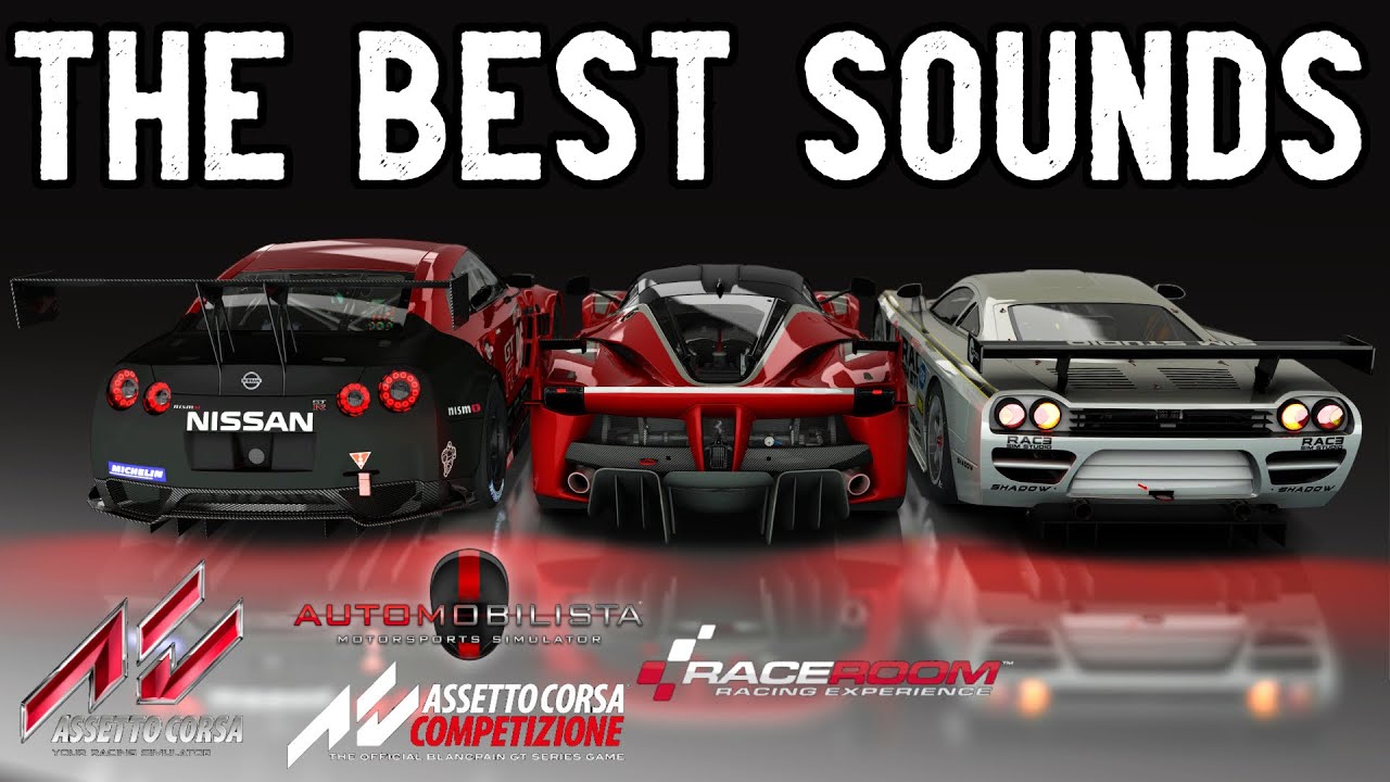 The Best Sounding Cars in Sim Racing - 2020 Edition - YouTube