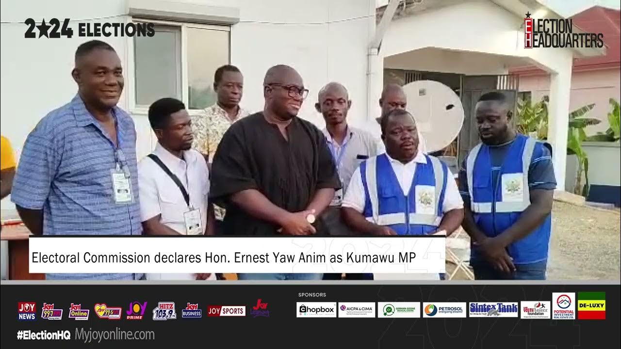 Election 2024: Electoral Commission declares Hon. Ernest Yaw Anim as Kumawu MP - YouTube