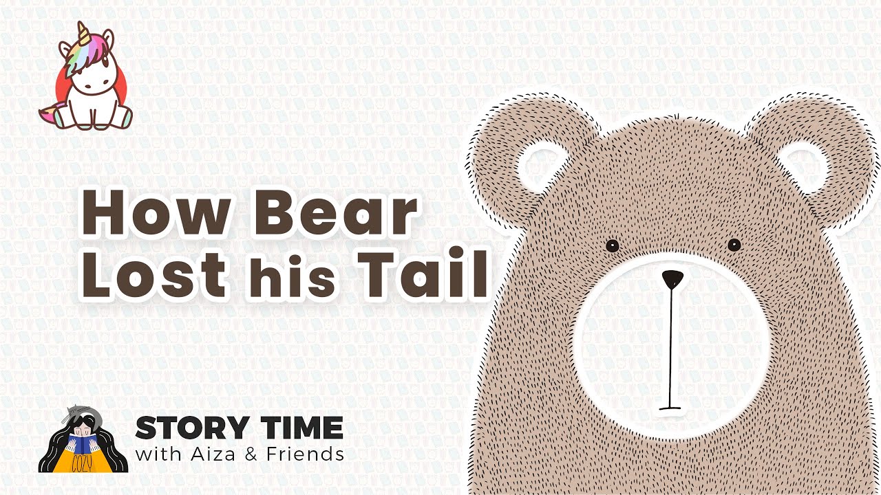 How Bear lost his tail | Short stories read by kids for kids to ...