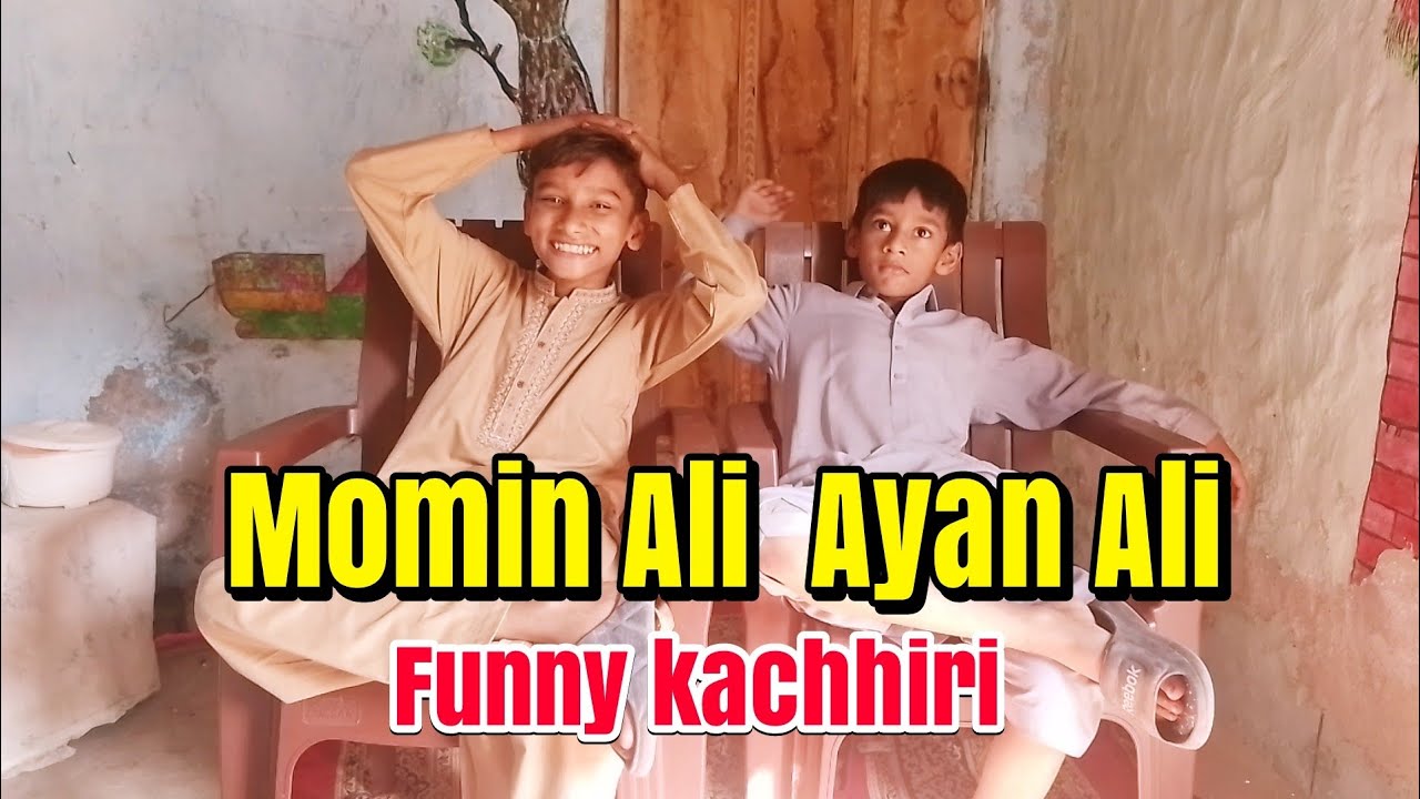 Momin Ali Ayan.ali funny kachahri - YouTube