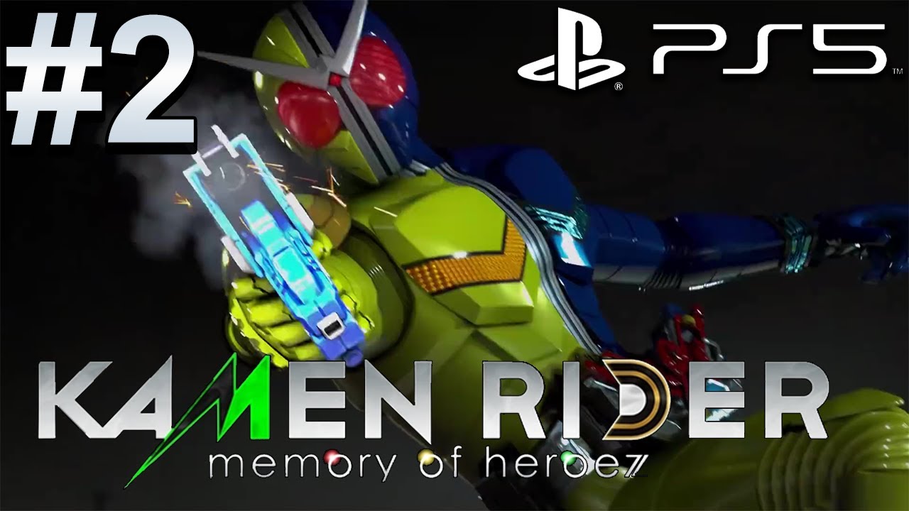 Kamen Rider: Memory of Heroez (PS5) Gameplay Walkthrough Part 2 [4K ...