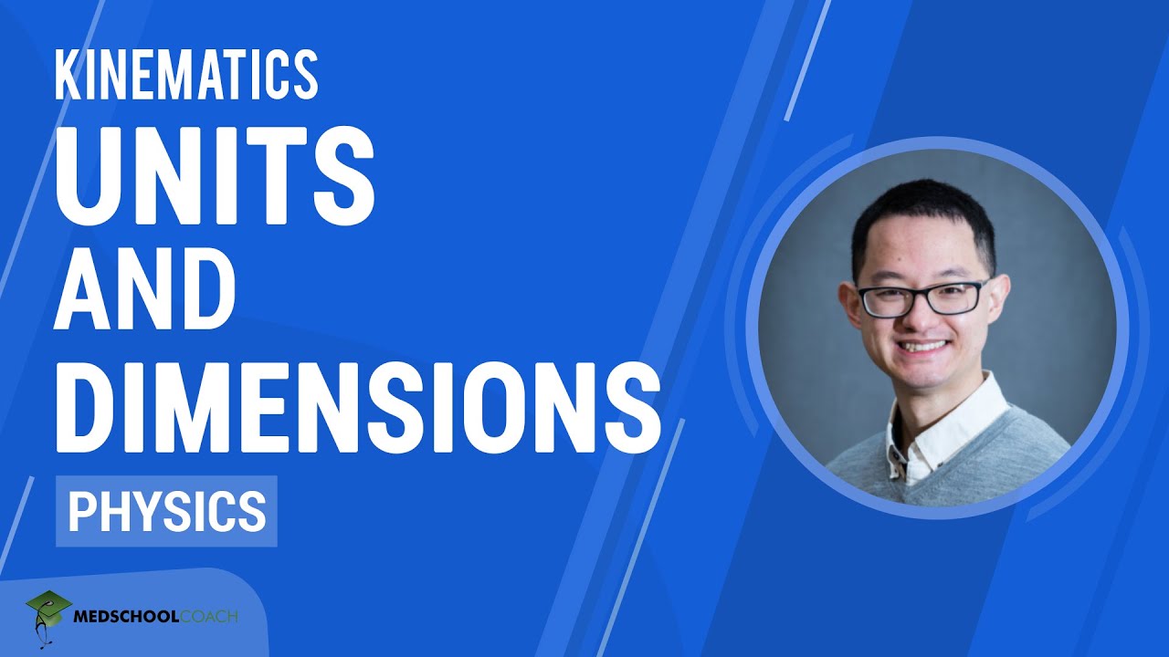 Units and Dimensions of Kinematics | MCAT Physics Prep - YouTube