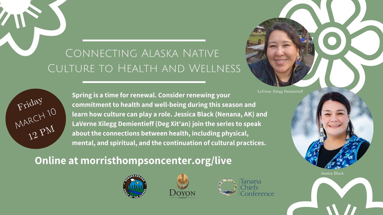 Connecting Alaska Native Culture to Health and Wellness - YouTube