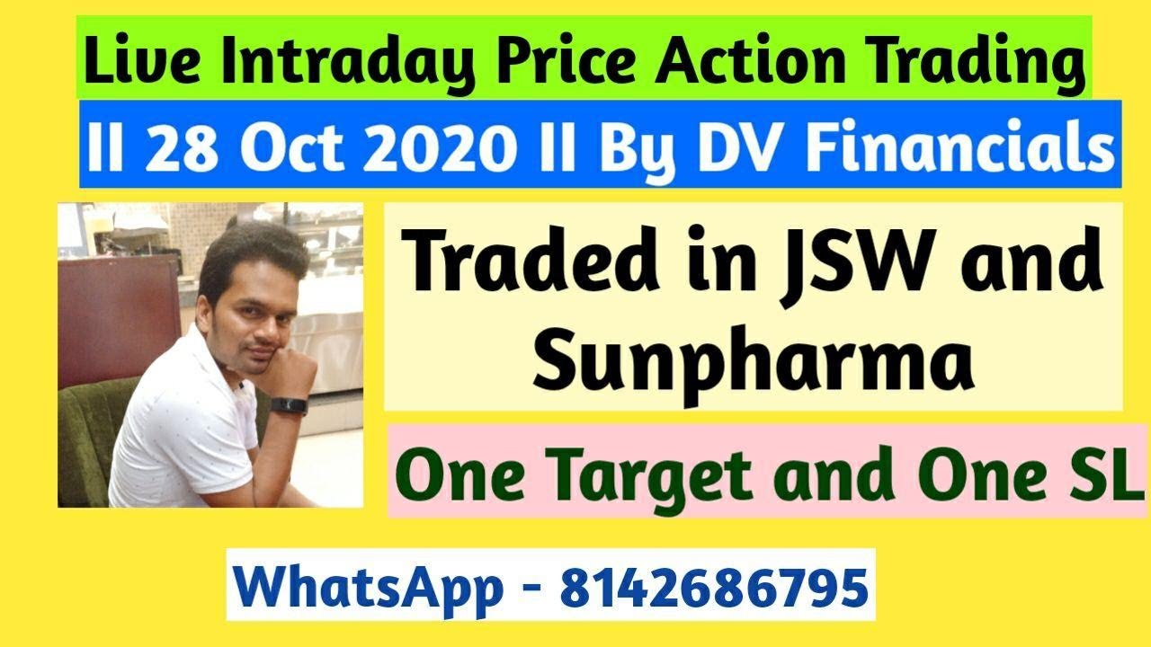 Live Intraday Price Action Trading || DV Financials || 28 October 2020 ...