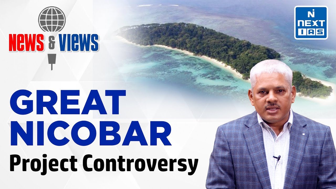Great Nicobar Development Plan | Andaman and Nicobar Island | News and ...