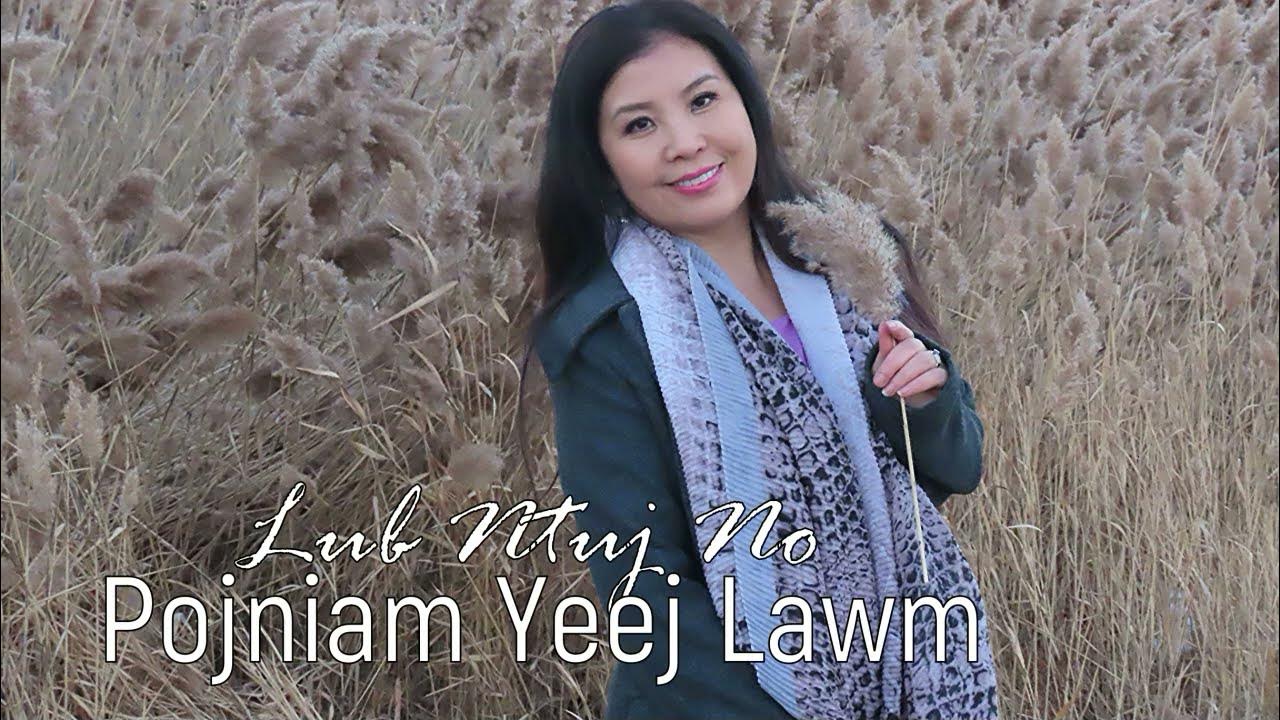 Lub Ntuj No Pojniam Yeej Lawm`04/27/2024~ - YouTube