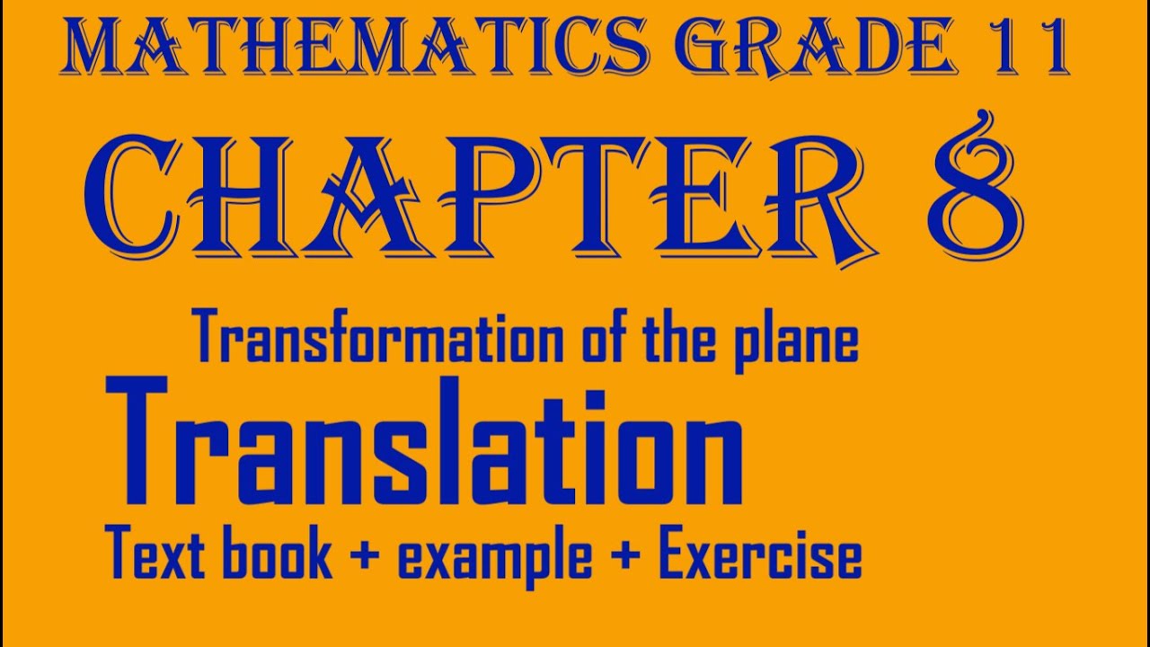 Grade 11 chapter 8 part1(Translation example + exercise) - YouTube