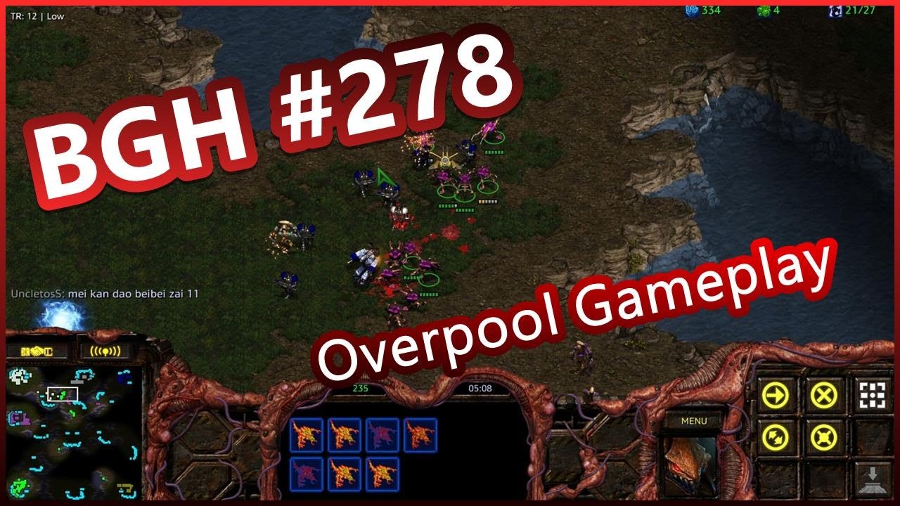 BGH #278 - Overpool Gameplay - YouTube