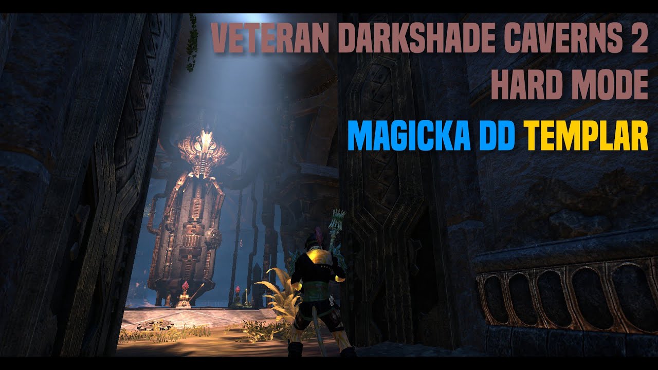 ESO: Veteran Darkshade Caverns 2 (Hardmode) - YouTube