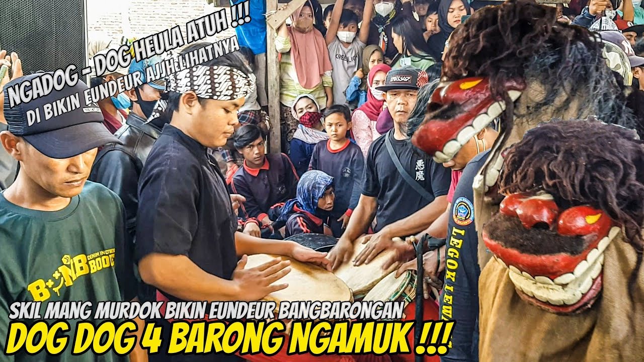 BARONG NGAMUK || DOG DOG 4 MANG MURDOK BIKIN ENDEUR || Cuta Muda Live ...