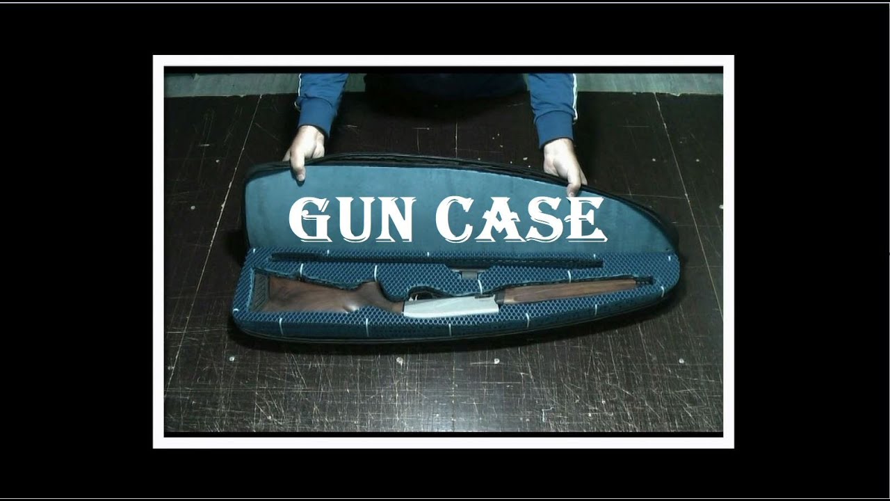 How To Make A Handmade Gun Case. That's Easy As 1,2,3! - YouTube