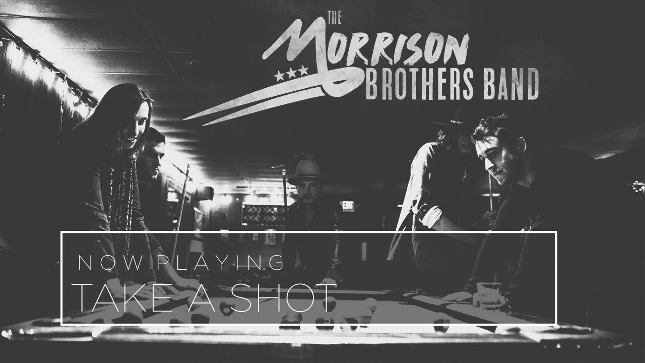 The Morrison Brothers Band - Take A Shot (Official Audio) - YouTube