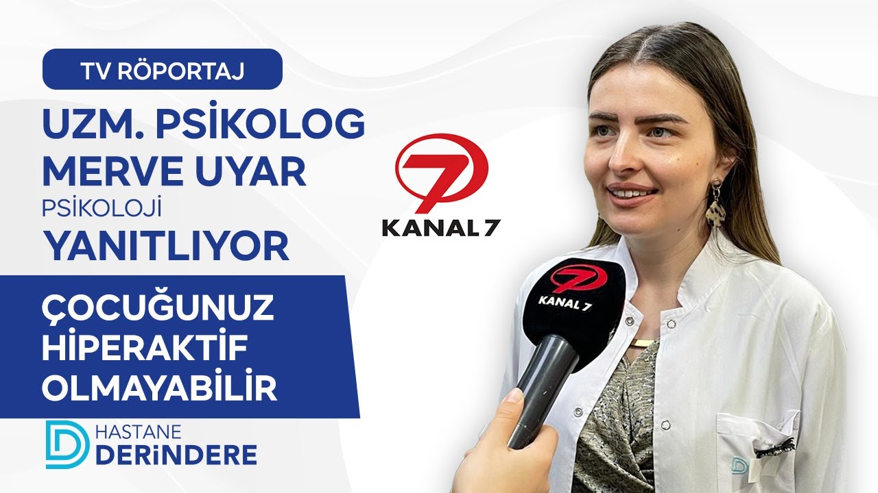 Uzm. Psikolog Merve Uyar – Kanal 7 Röportajı🎥 - YouTube