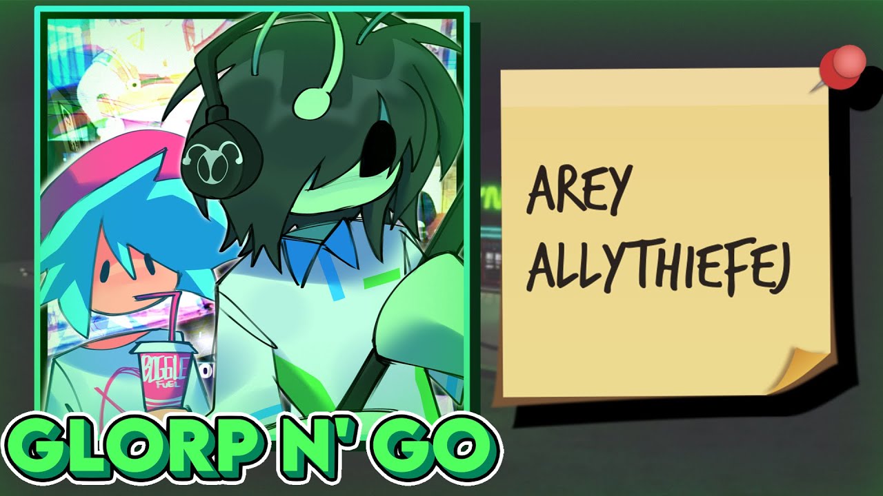 Friday Night Funkin' Regretifunk OST - Glorp N' Go (Ft: @AllyThiefEJ ...
