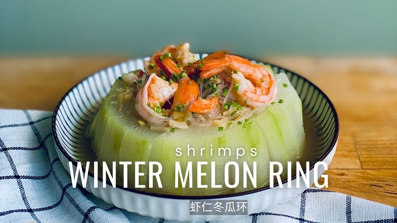 How to make Steamed Shrimps Winter Melon Ring with Dried Scallops ...