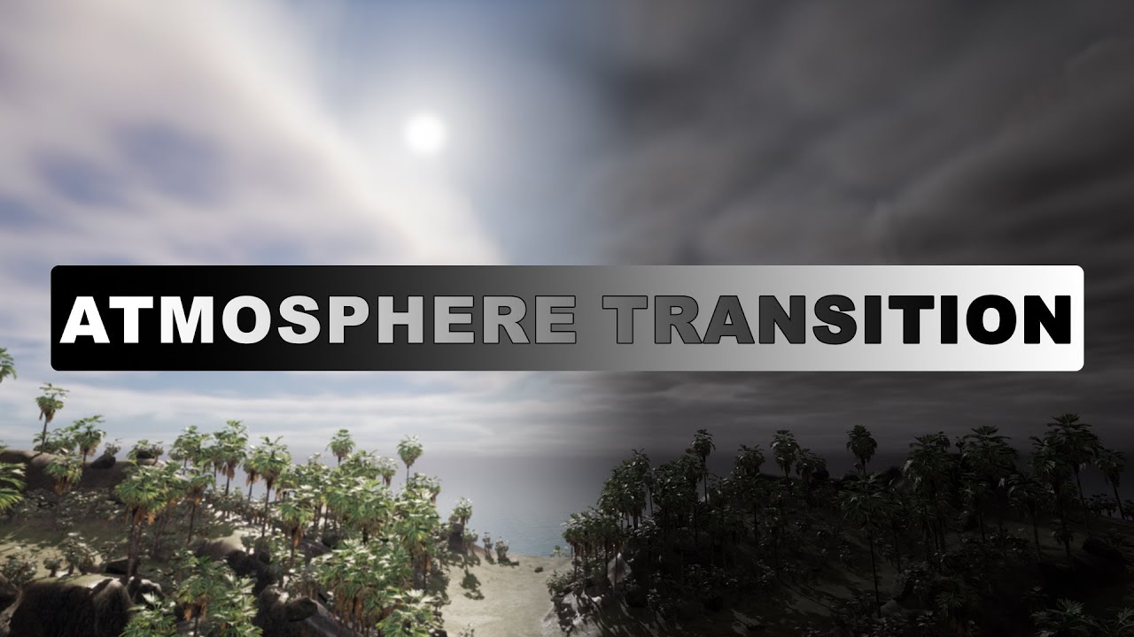 UE5 Open World #14 - Smooth Atmosphere Transition - YouTube