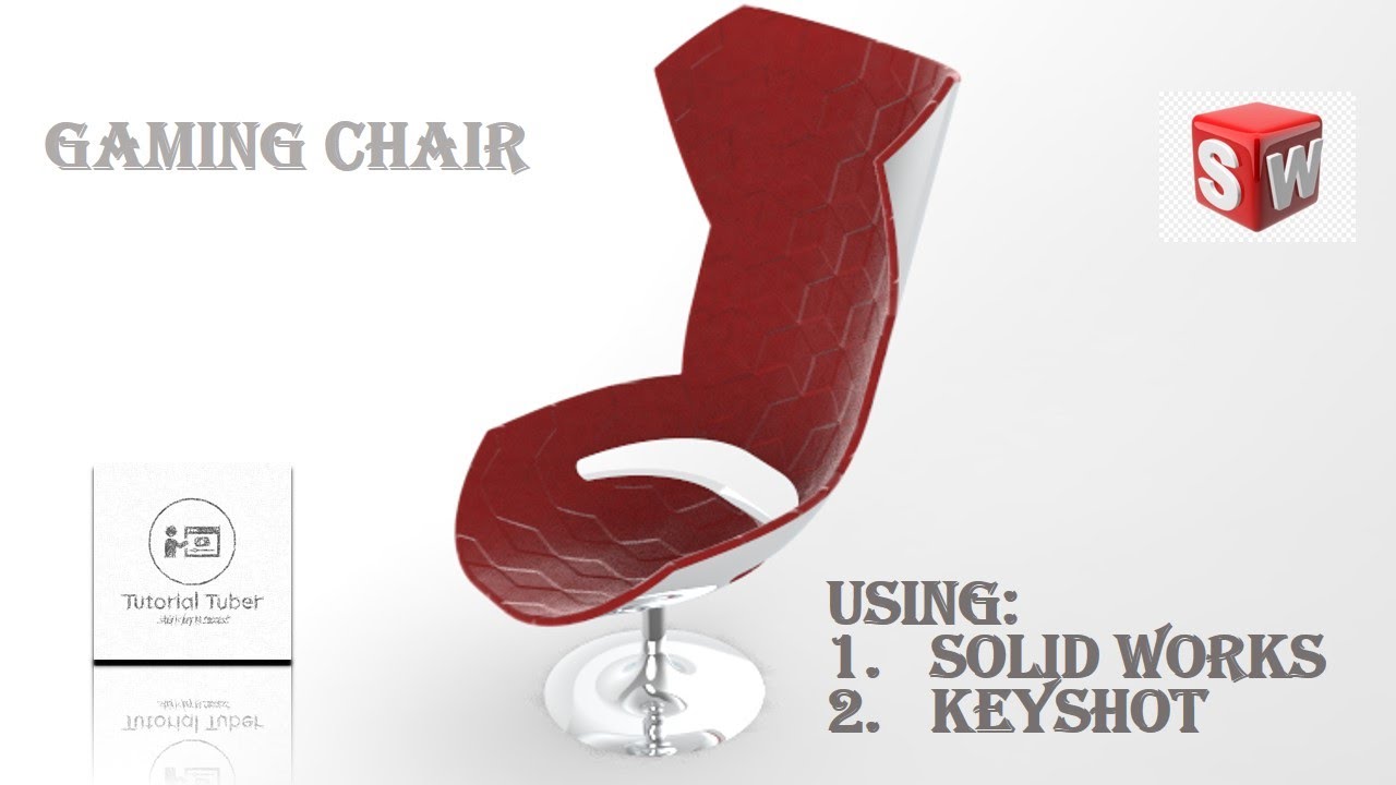 How to Model 3D Modern Gaming Chair by Solid works at Tutorial Tuber ...