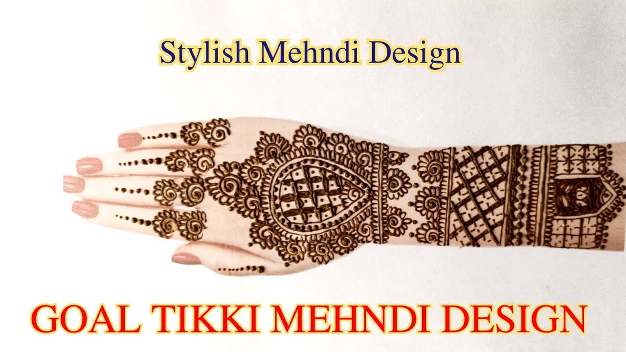 GOAL TIKKI MEHANDI DESIGN / STYLISH MEHNDI DESIGN VIDEO / BEAUTIFUL ...