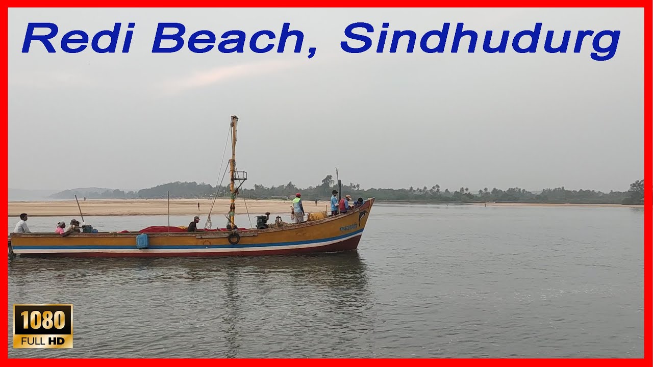 Redi Beach Port | Shiroda | Vengurla | Sindhudurg | Sawantwadi | रेडी ...