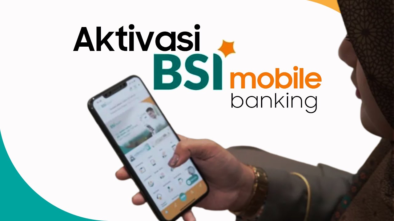 Cara Aktivasi BSI Mobile Banking - YouTube