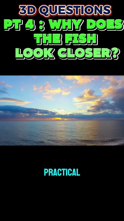 PART 4: Why Do Fish Look Closer Underwater? 🌊 Light Refraction ...