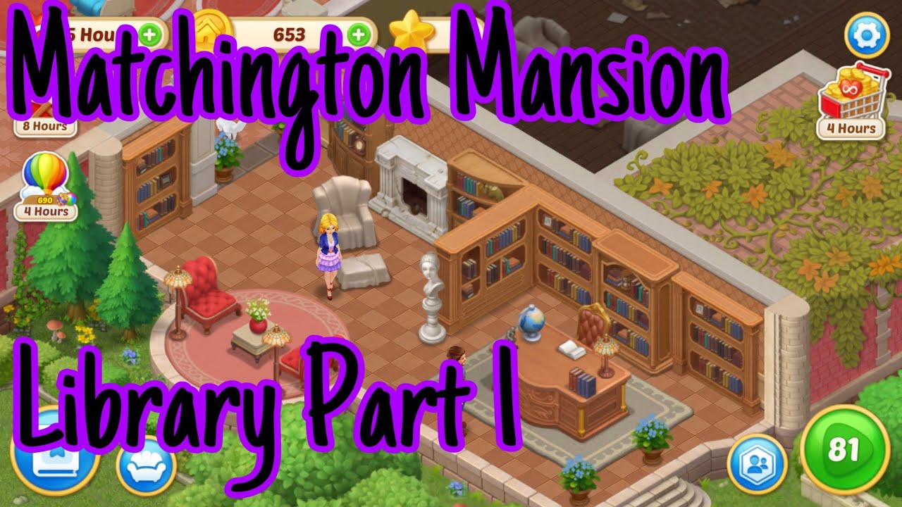 Matchington Mansion Gameplay Walkthrough - Matchington Mansion Library ...