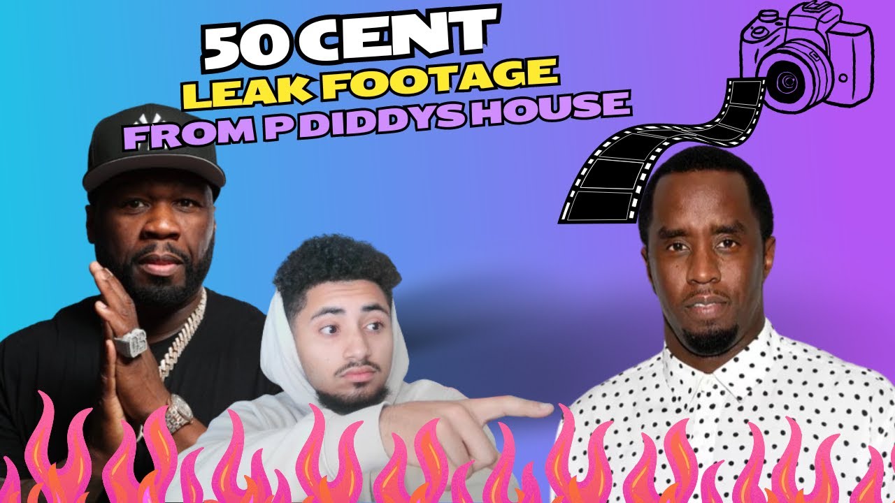 50 Cent Leaks Footage From P Diddys Home Youtube