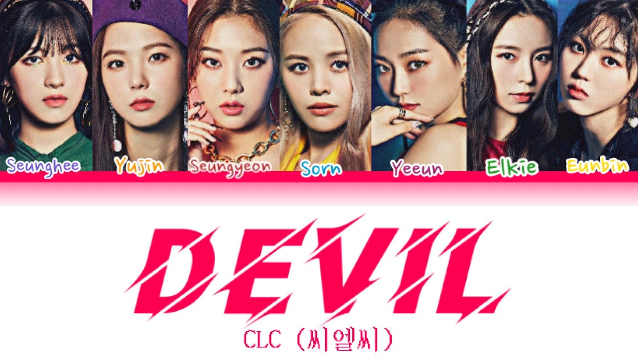 CLC (씨엘씨) “DEVIL” Color Coded Lyrics (Han/Rom/Esp) - YouTube