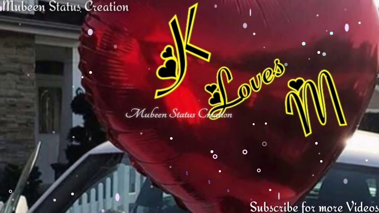🌷''K M''🌷💕''K Love M''💕{On Special Request}💙Status Video For WhatsApp💙 ...
