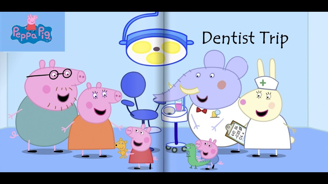 Peppa pig Dentist Trip | Family & Kids Storytime | Read Aloud Books ...