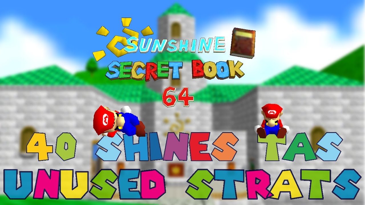 SM64: Sunshine Secret Book 64 "40 Shines" TAS - Unused Routes and ...