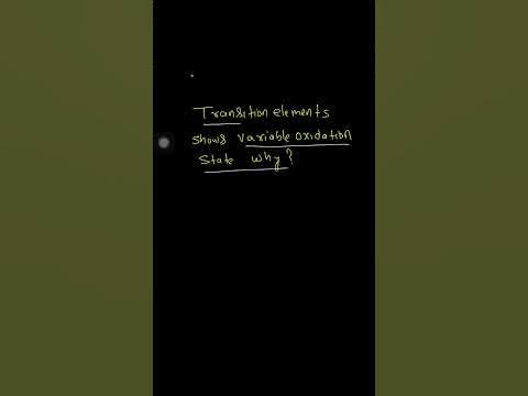 Transition elements show variable oxidation state why ? #shorts - YouTube