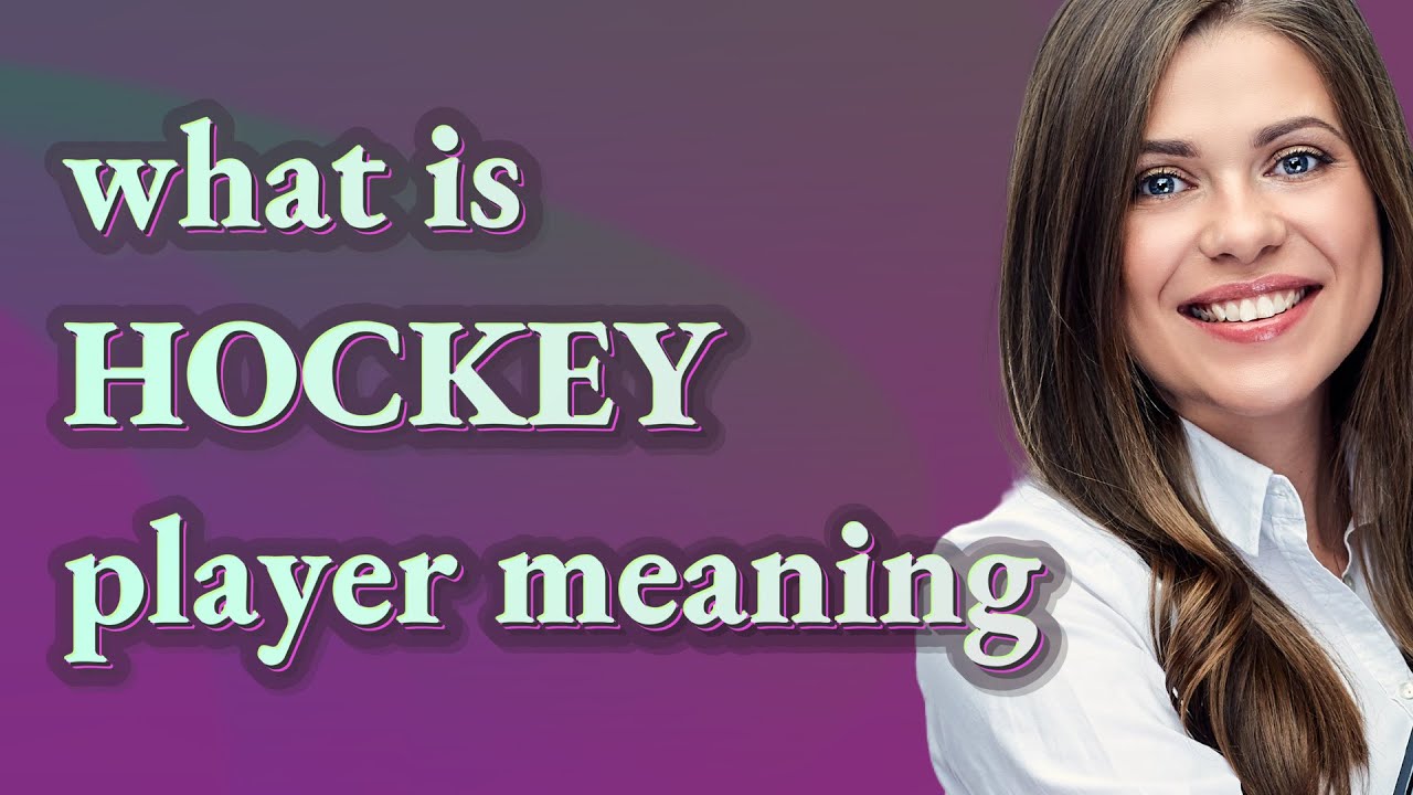 Hockey player | meaning of Hockey player - YouTube