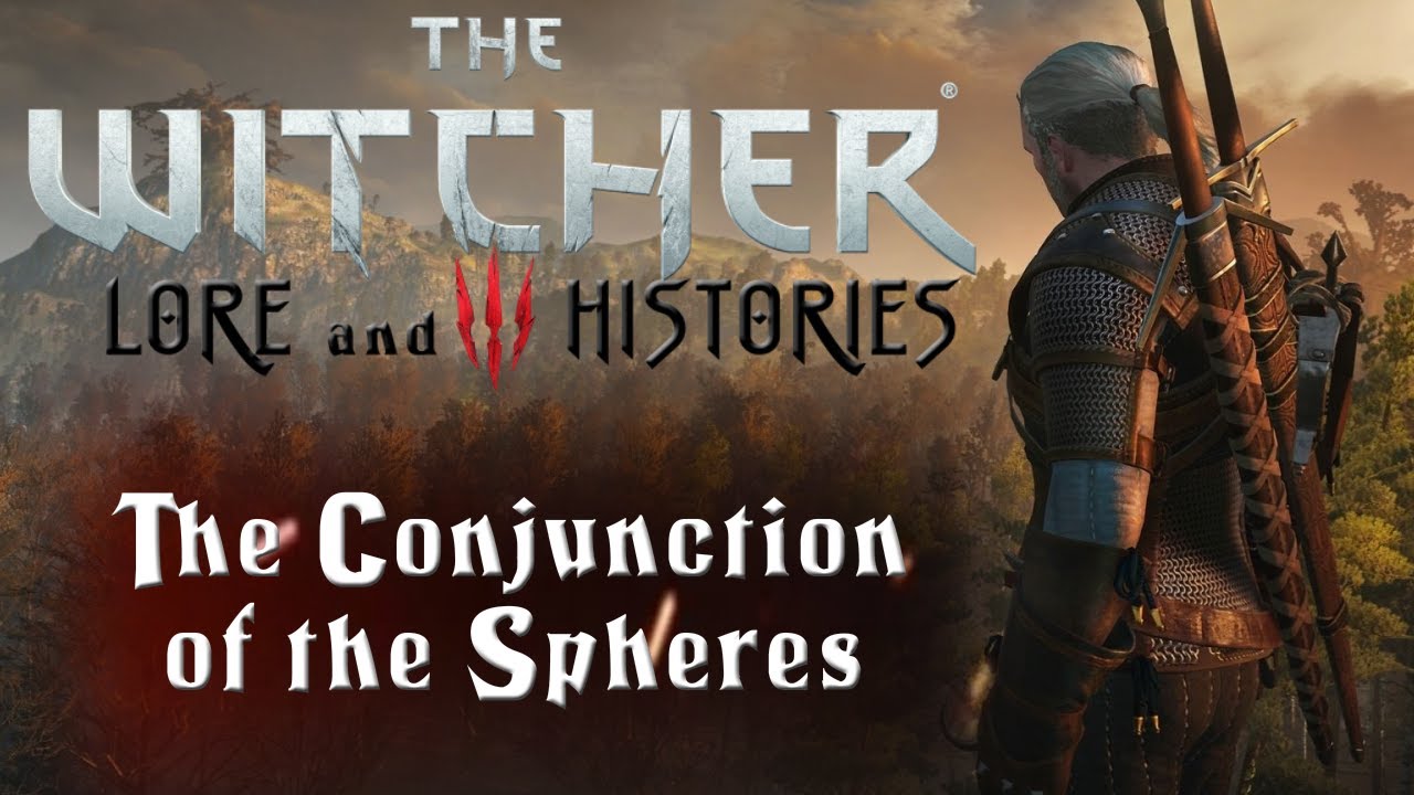 The Lore and History of the Witcher Novels Part 1: The Conjunction of ...