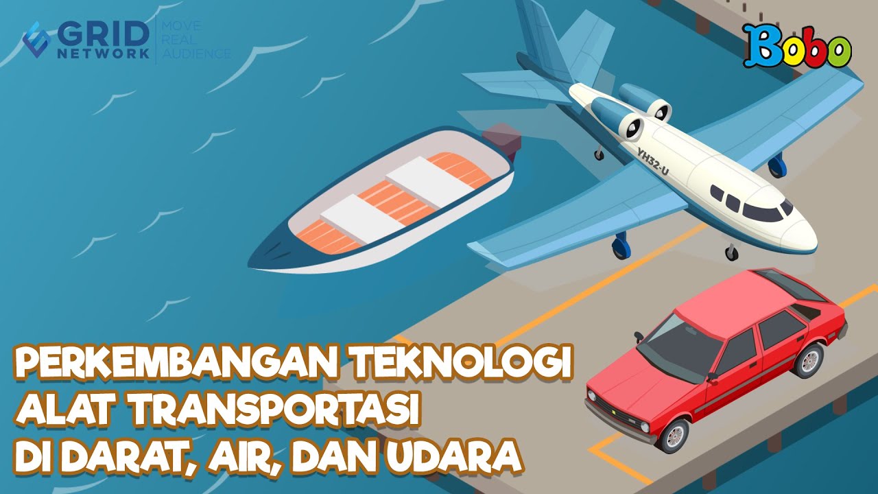 Fakta Menarik - Perkembangan Teknologi Alat Transportasi di Darat, Air ...